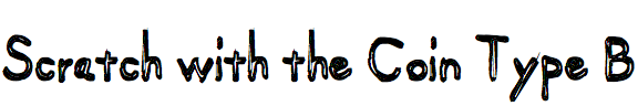Identifont - Scratch with the Coin Type A